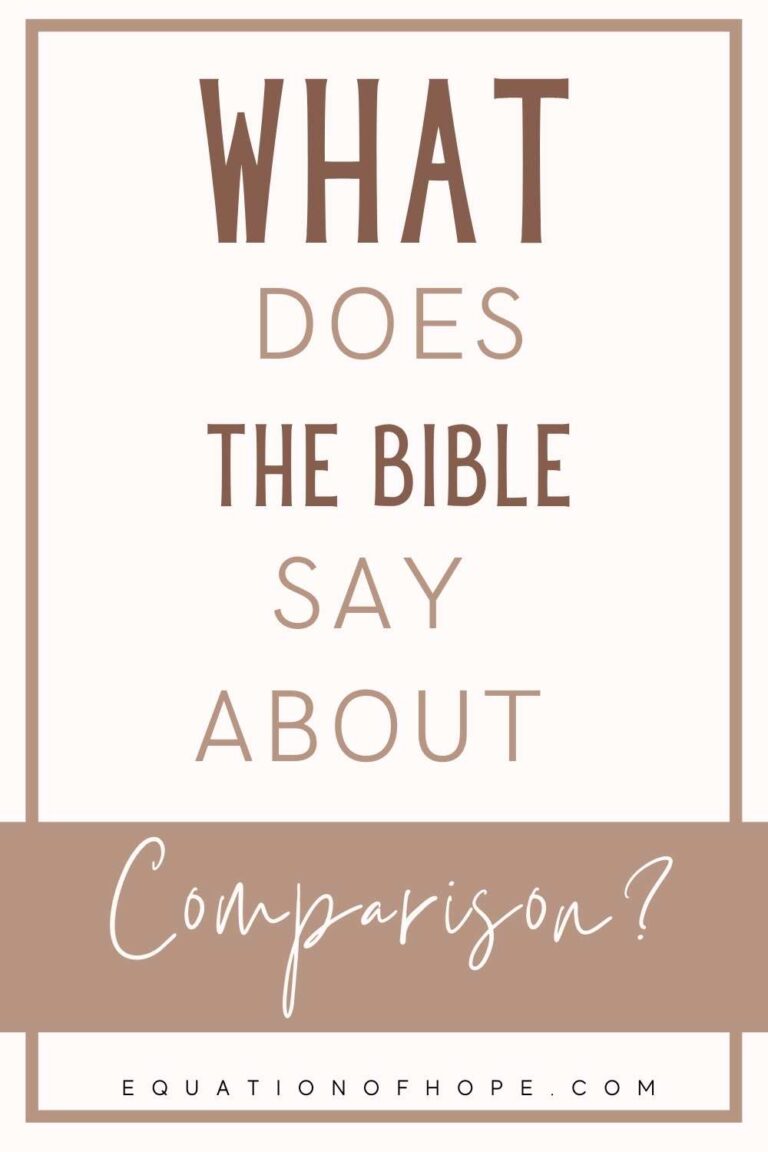 What Does The Bible Say About Comparison - EQUATIONOFHOPE