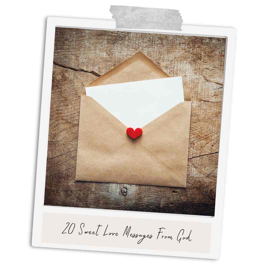20 Sweet Love Messages From God - EQUATIONOFHOPE