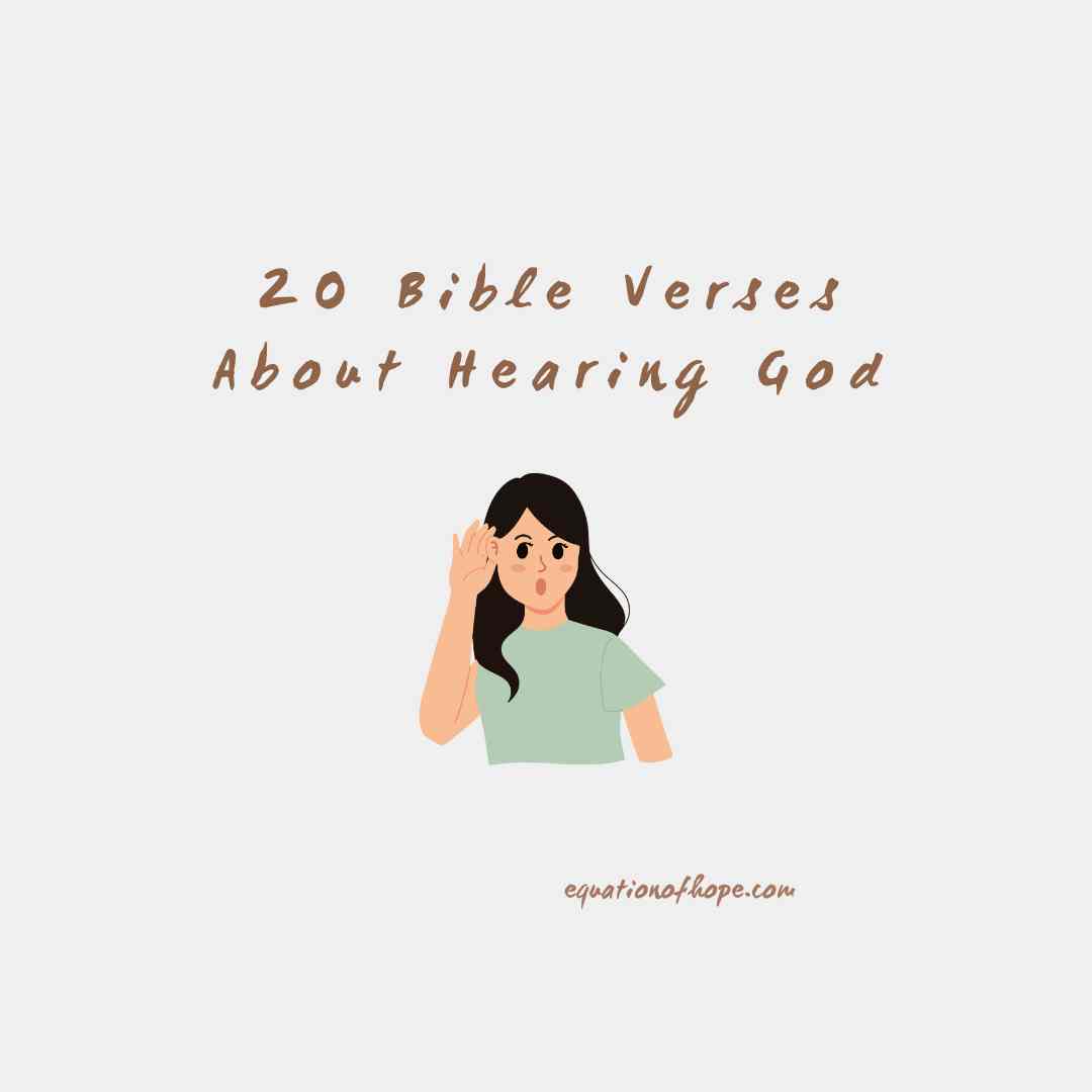 20 Bible Verses About Hearing God - EQUATIONOFHOPE