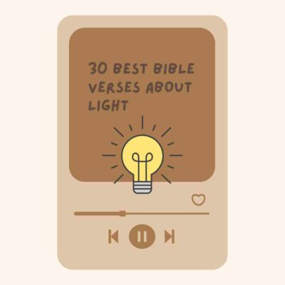 30 Best Bible Verses About Light - EQUATIONOFHOPE